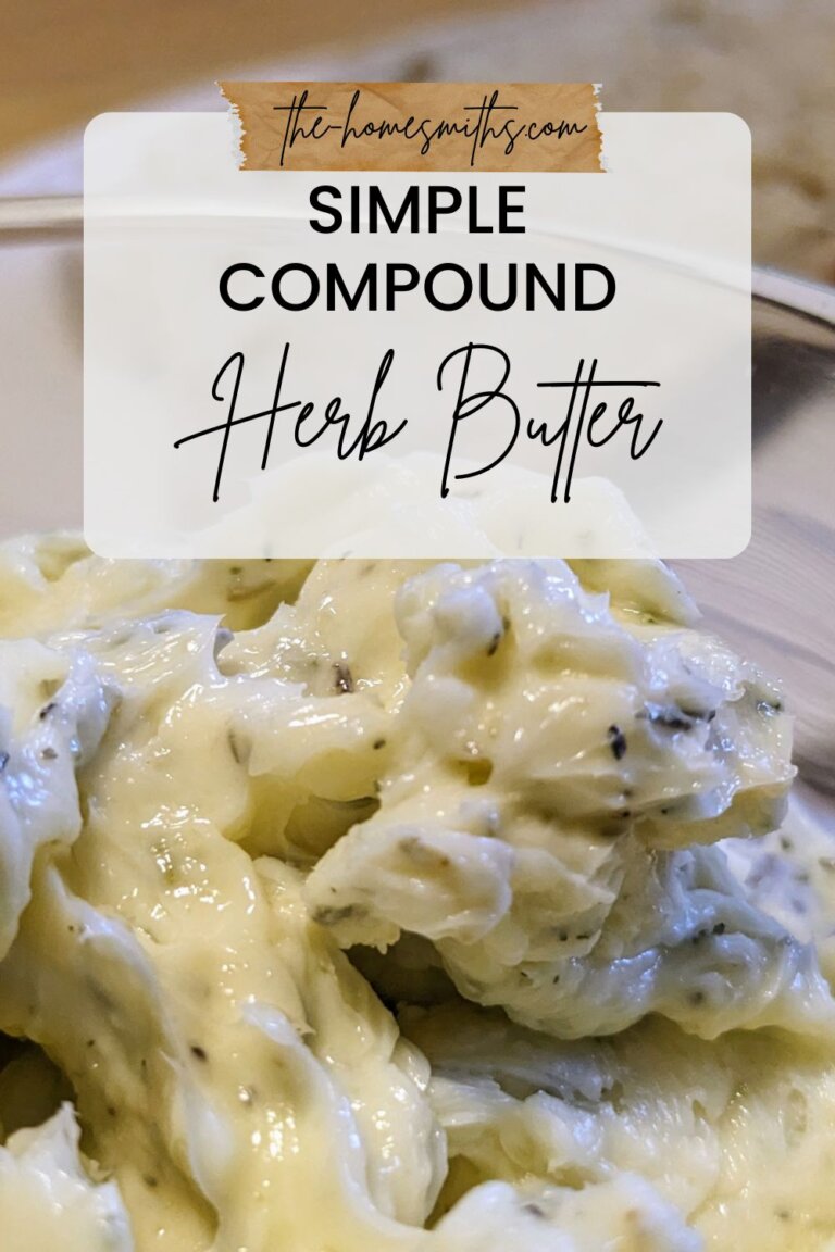 Simple Compound Herb Butter - The Homesmiths