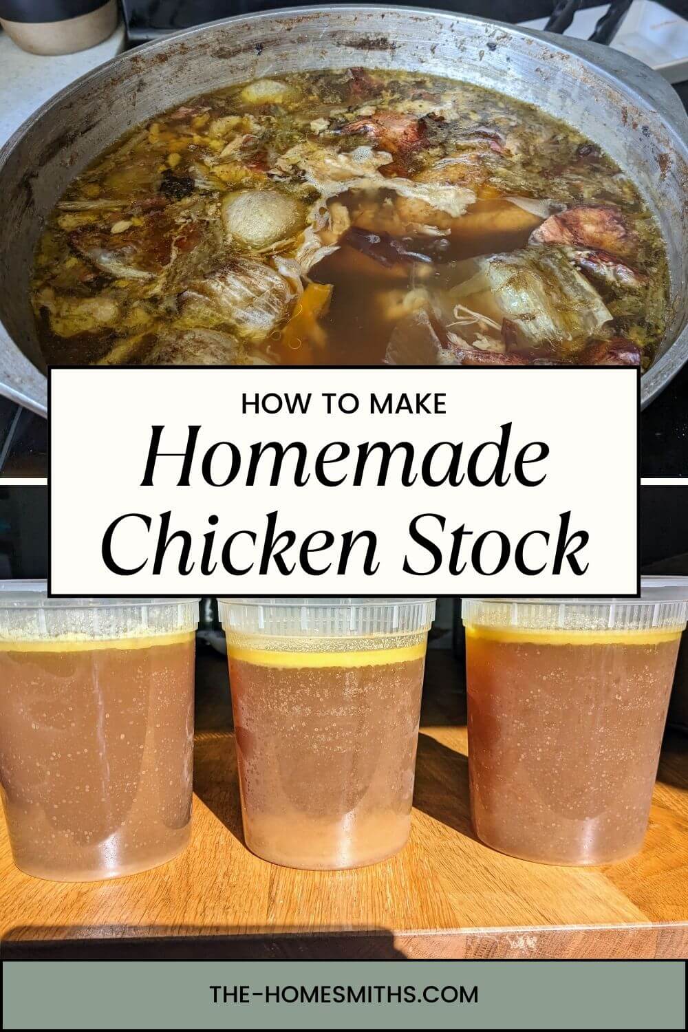 How to Make the Best Homemade Chicken Stock - The Homesmiths