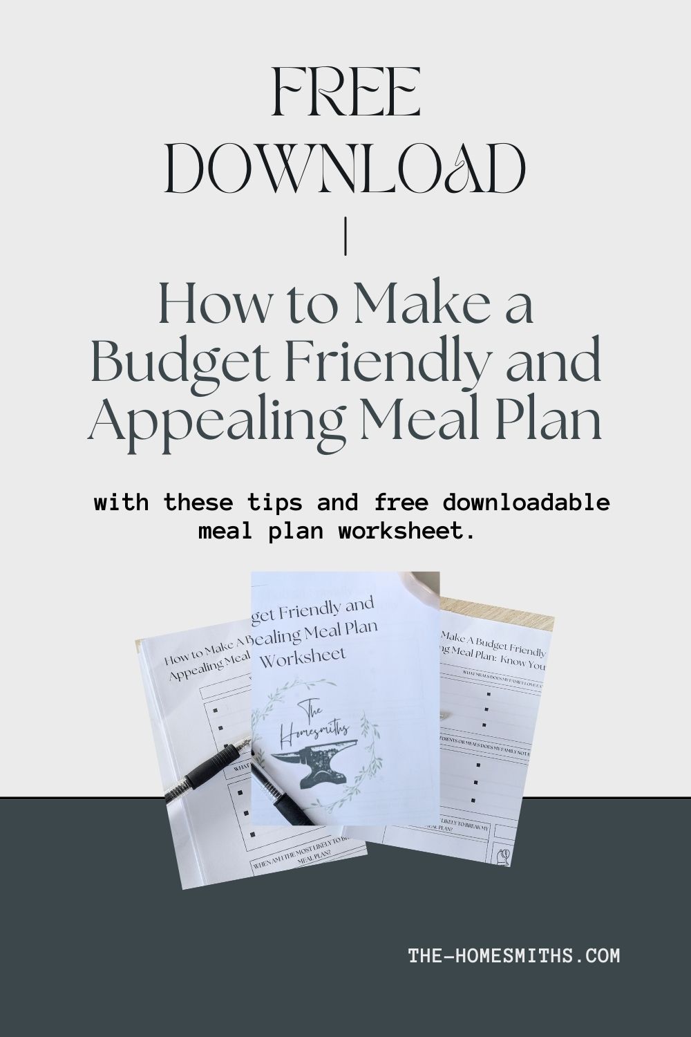 Make a Budget Friendly and Appealing Meal Plan - The Homesmiths
